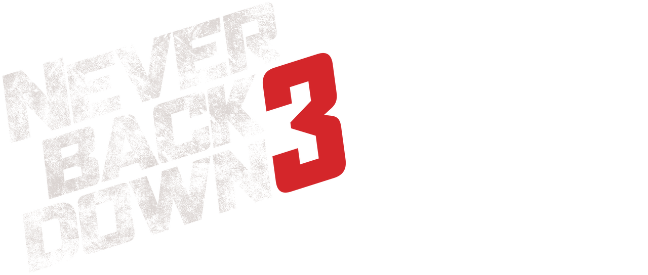 Watch Never Back Down 3 Netflix