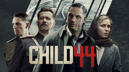 Watch Child 44 Netflix